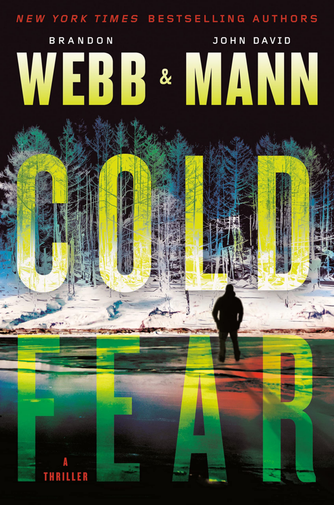 Cold Fear: A Thriller - Brandon Webb