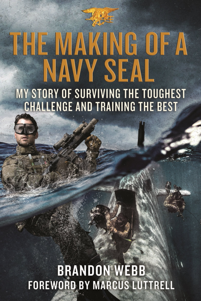 The Making of a Navy SEAL: My Story of Surviving the Toughest Challenge ...